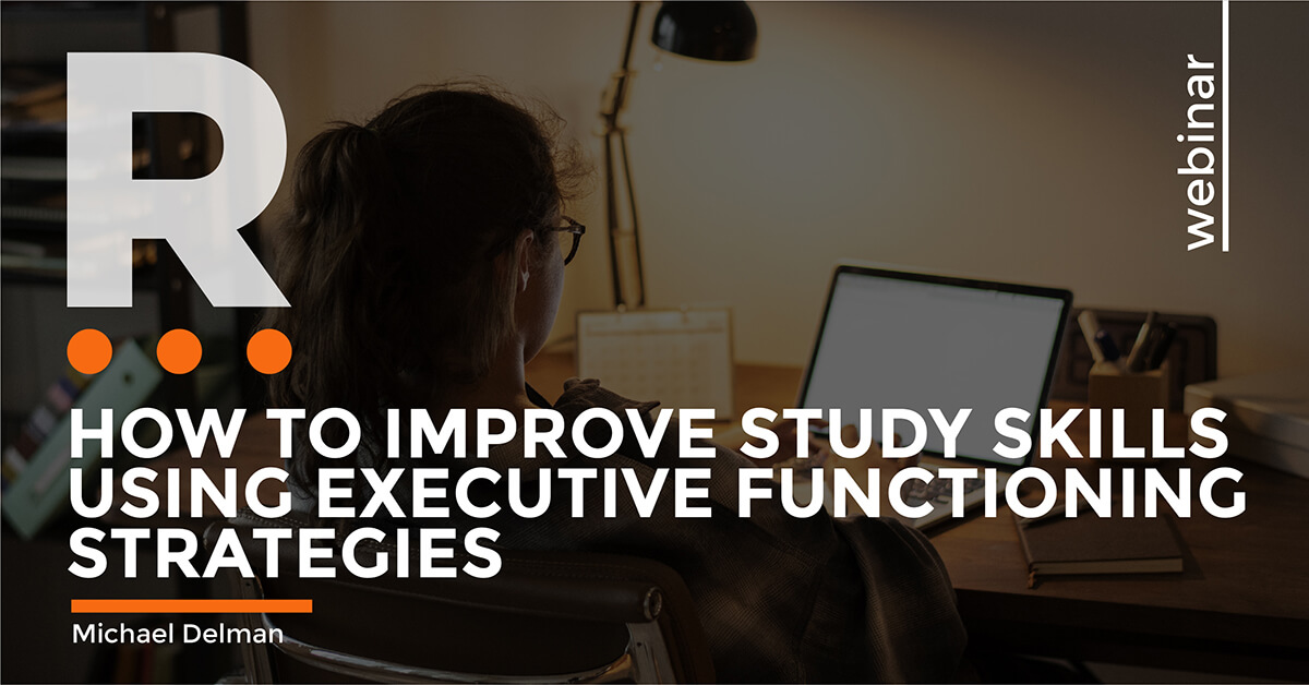 Executive Functioning Improves Study Skills | Revolution Prep